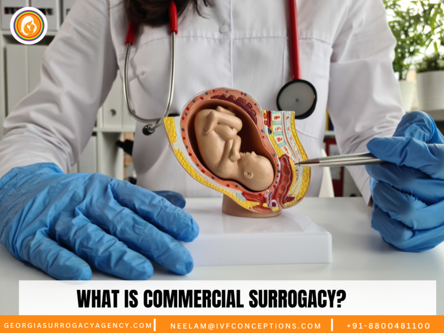 What is commercial surrogacy? | Georgia Surrogacy Agency